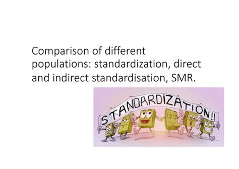 Standardization In Epidemiology Direct And Indirect Methods