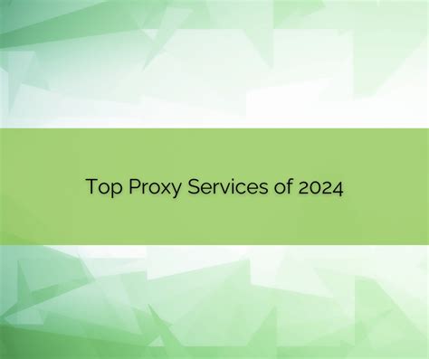 Top Proxy Services Of 2024 Likichevbiz