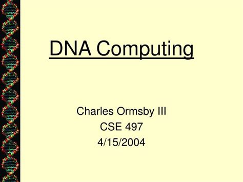 Ppt Dna Computing Powerpoint Presentation Free Download Id708624