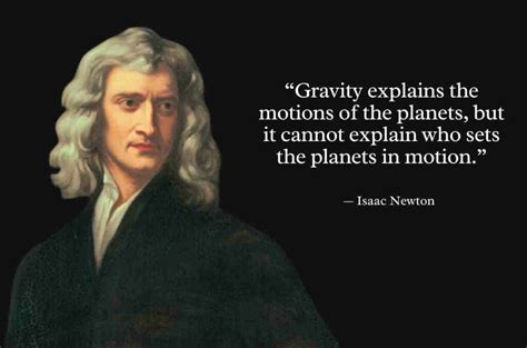 Famous Isaac Newton Quotes About Science Gravity Success Some Think Of Value