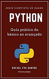 Python Guia prático do básico ao avançado Cientista de dados Livro eBook Resumo Ler