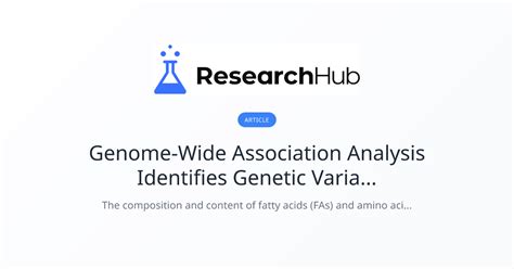 Genome Wide Association Analysis Identifies Genetic Varia Researchhub