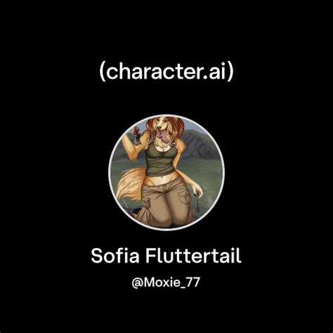 Chat With Sofia Fluttertail Characterai Ai Chat Reimaginedyour