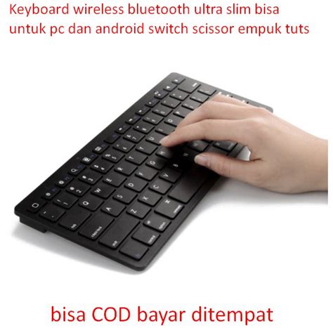 Jual Keyboard Wireless Bluetooth Ultra Slim Bisa Untuk Pc Dan Android Switch Scissor Empuk Tuts