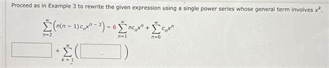 Solved Proceed As In Example 3 ﻿to Rewrite The Given