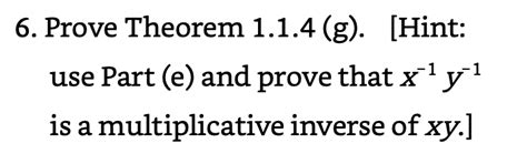 Solved 1 6 Prove Theorem 1 1 4 G Hint Use Part E And Chegg Com