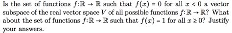 Solved Is The Set Of Functions Fr Rightarrow R Such That