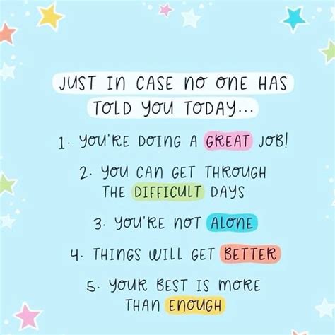Just In Case No One Has Told You Today You Are Doing A Great Job