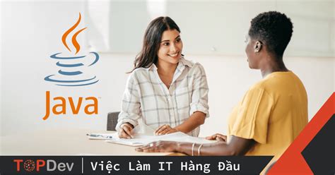 Các Câu Hỏi Phỏng Vấn Java Thường Gặp Và Câu Trả Lời