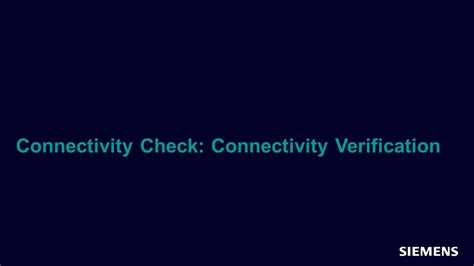 Connectivity Check Connectivity Verification