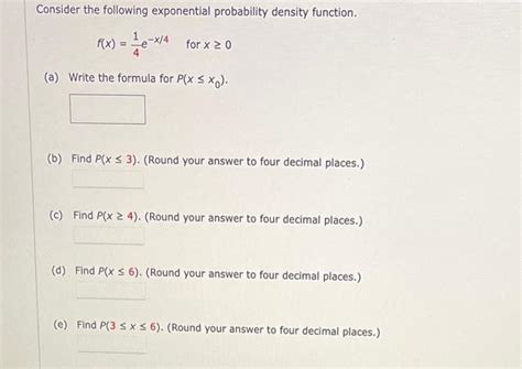 Solved Consider The Following Exponential Probability