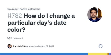 How Do I Change A Particular Day S Date Color Issue Wix React Native Calendars Github