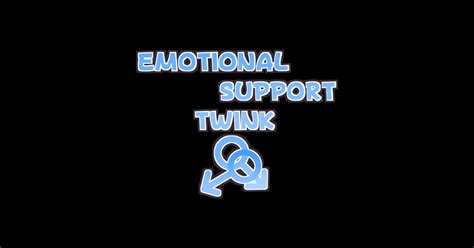Emotional Support Twink Lgbtq Posters And Art Prints Teepublic
