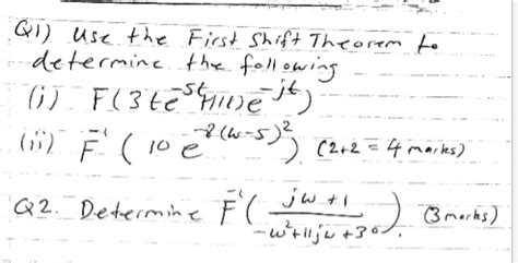 Solved Q1 Use The First Shift Theorem To Determine The Chegg Com