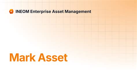 Mark Asset Ineom Enterprise Asset Management