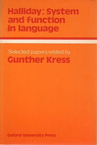 Halliday System And Function In Language Selected Papers M A K