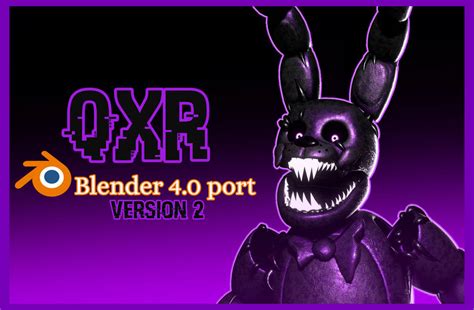 [ssr Fnaf Blender 4 0] Qxr 2 0 Release By Lertythebee1311 On Deviantart