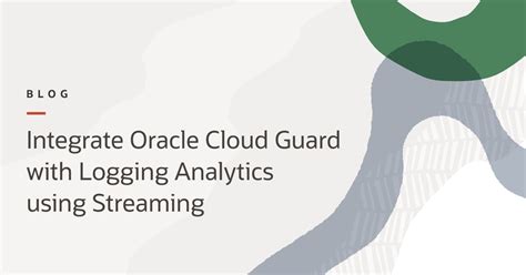 stuart r on linkedin integrating oracle cloud guard with logging analytics using streaming and…
