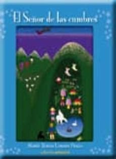 El Señor De Las Cumbres De Maria Teresa Losada Prada En Pdf Ebook Y