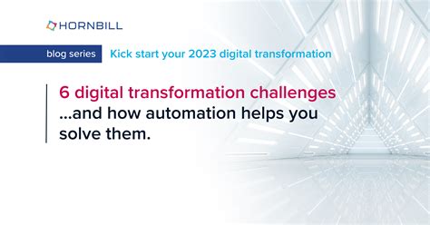 6 Digital Transformation Challenges And How Automation Helps You