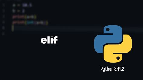 Python Tutorial 12 Elif Keyword In Python And Membership Operator Youtube