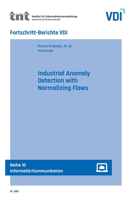 Industrial Anomaly Detection With Normalizing Flows Vdi Nachrichten