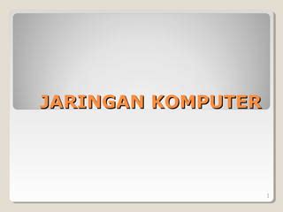 JARINGAN KOMPUTER DASAR PPT