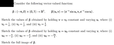 Consider The Following Vector Valued Function Chegg Com