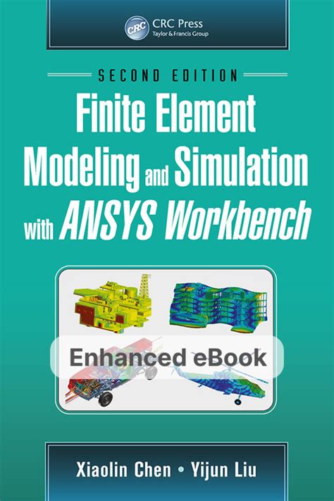 Finite Element Modeling And Simulation With Ansys Workbench Second Edition 2nd Edition