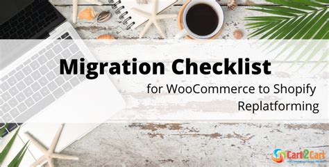 WooCommerce To Shopify Migration Checklist Updated Cart Cart