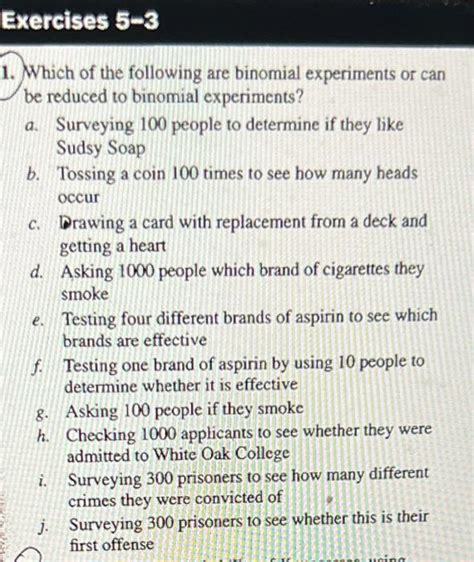 Solved Which Of The Following Are Binomial Experiments Or