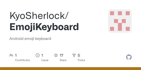 GitHub KyoSherlock EmojiKeyboard Android Emoji Keyboard