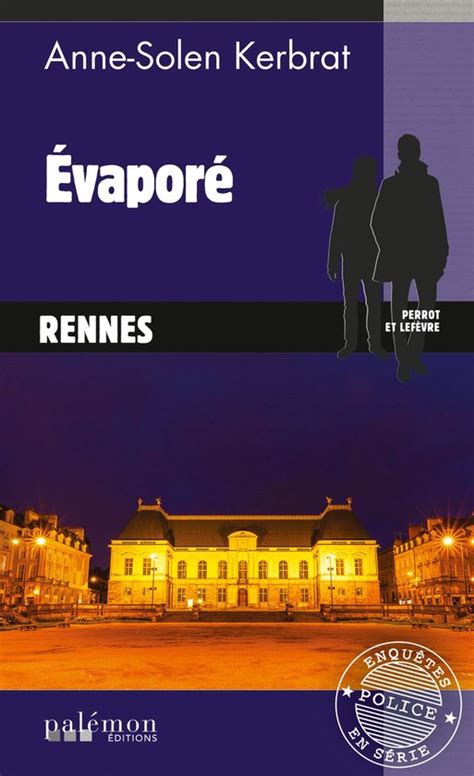 Commandant Perrot 9 Évaporé Ebook Anne Solen Kerbrat 9782372602785 Boeken Bol