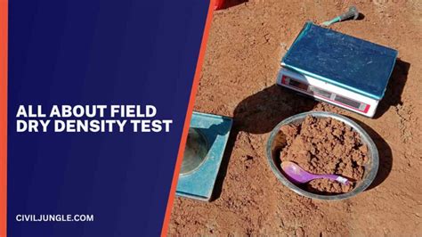 Field Density Test Methods Comprehensive Techniques For Assessing In