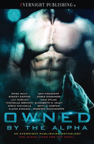 Owned By The Alpha Crescent Sam Wulf Rose Espino Stacey Oconnor