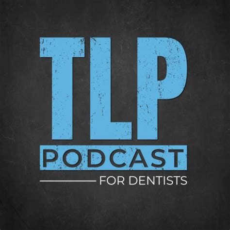 242 Tlp Coaching Unveiled Is It Right For You Tlp Podcast For Dentists