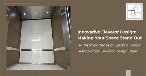 Latest Innovative Elevator Design Premier Elevator Cabs