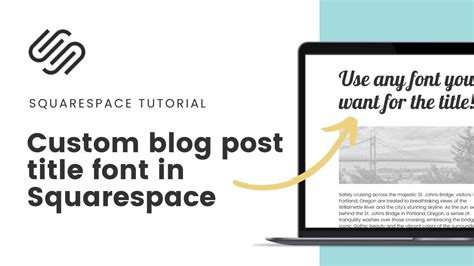 How To Customize Squarespace Blog Title Font Squarespace Blog Title Custom Font Youtube