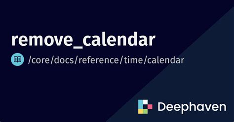 Removecalendar Deephaven