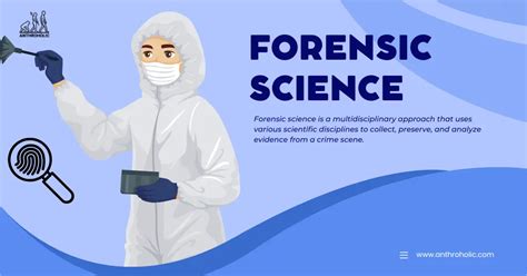 What Is Forensic Science Anthroholic