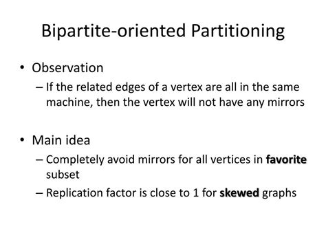 Ppt Bigraph Bipartite Oriented Distributed Graph Partitioning For