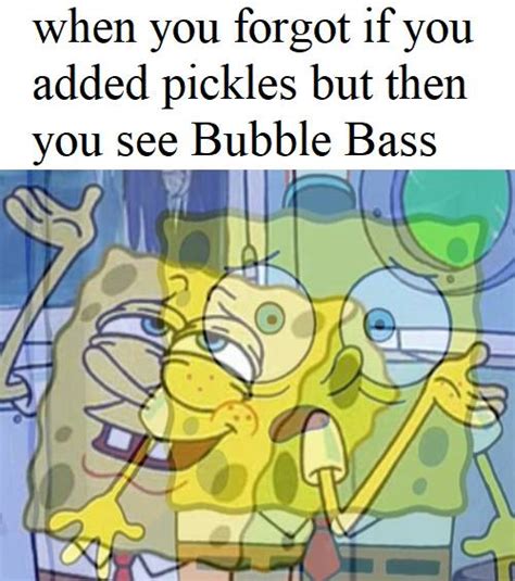 8 Meme Bubble Bass Dalam Spongebob Nyembunyiin Acar Di Bawah Lidah