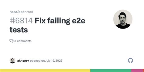 Fix Failing E2e Tests · Issue 6814 · Nasaopenmct · Github