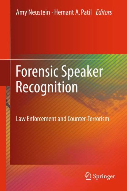 Forensic Speaker Recognition Law Enforcement And Counter Terrorism By Amy Neustein Ebook