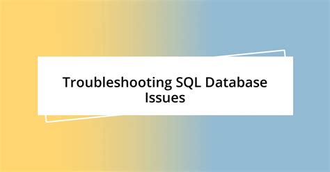 My Experience Working With Sql Databases Uk