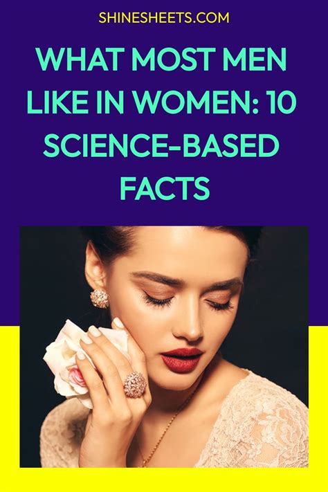 What Do Men Find Attractive In Women Science Based Facts Shinesheets Elevate Your Life