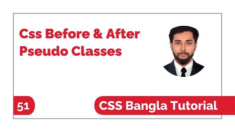 Css Before And After Using In Bangla Css Pseudo Classes And Elements With Content Property