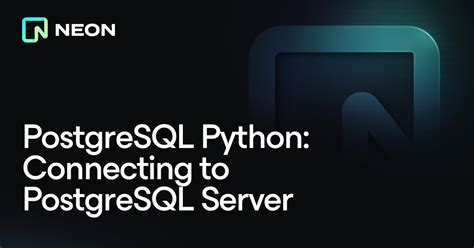 Postgresql Python Connecting To Postgresql Server
