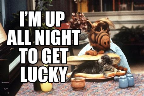 Im Up All Night To Get Lucky Alf Daft Punk