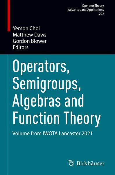 Operators Semigroups Algebras And Function Theory Fachbuch Bücher De